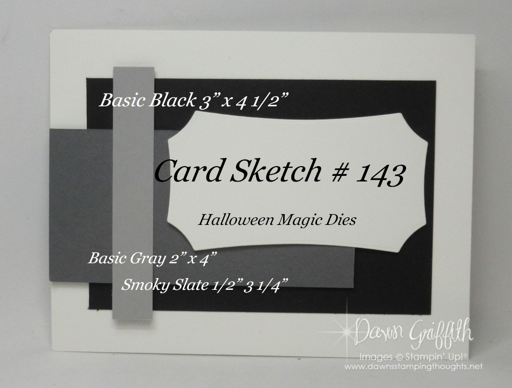 Card Sketch # 143 - Dawn's Stamping Thoughts