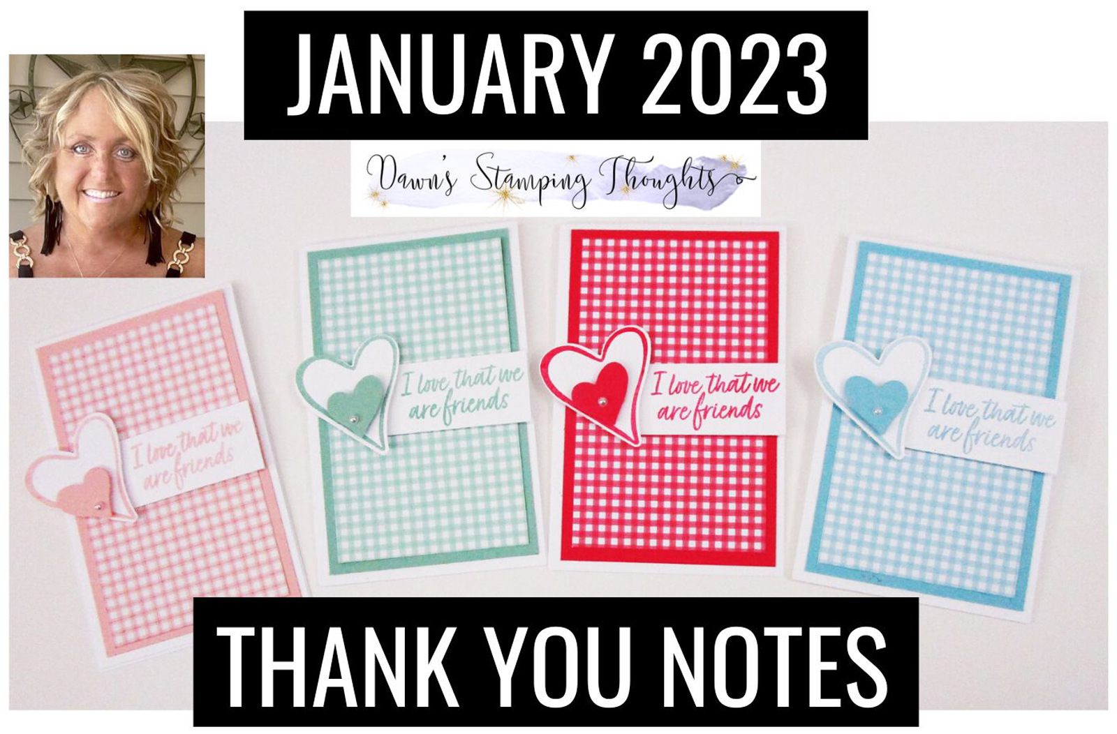 January 2023 Thank you note video - Dawn's Stamping Thoughts