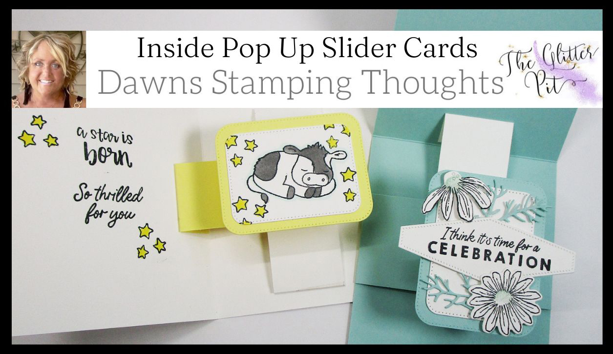 Inside Pop up slider cards video - Dawn's Stamping Thoughts